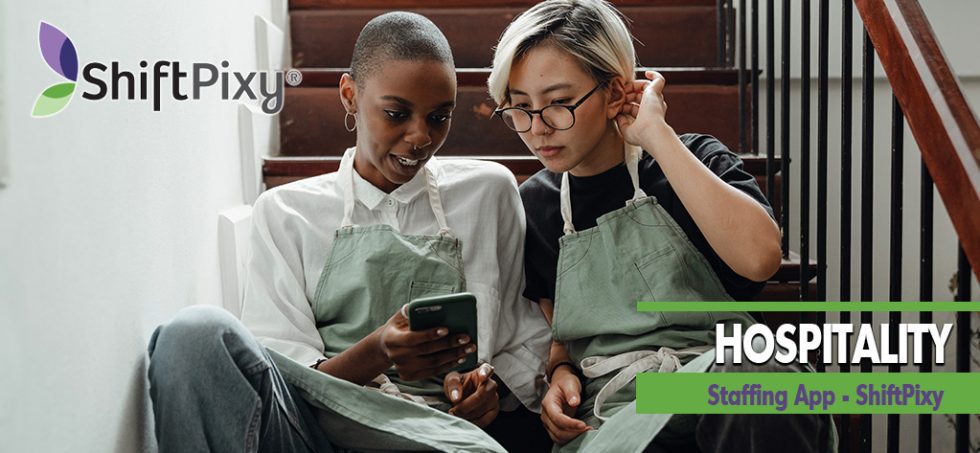 Hospitality Staffing App - Hire On-Demand with ShiftPixy - Shift Pixy