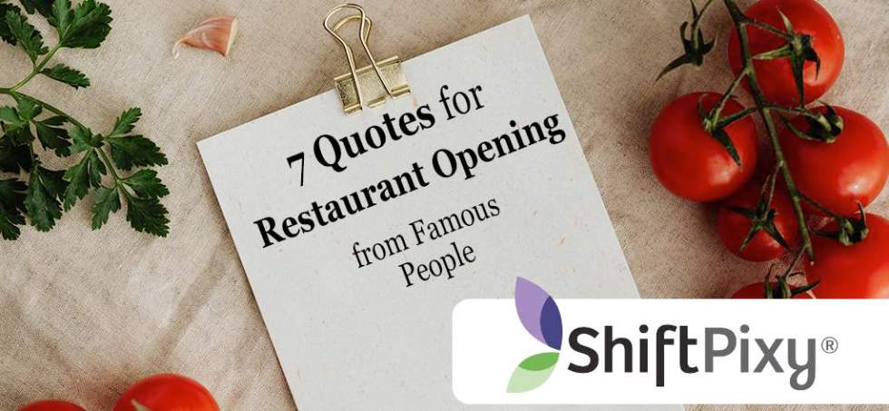 7 Quotes for Restaurant Opening From Famous People - Shift Pixy